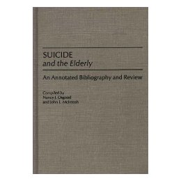 Suicide and the Elderly: An Annotated