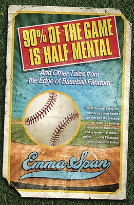 90% of the Game Is Half Mental: And