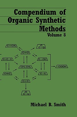 Compendium Of Organic Synthetic Methods,