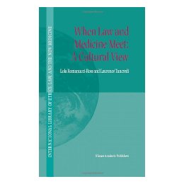 When Law and Medicine Meet: A Cultural