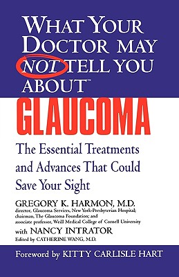 Glaucoma: The Essential Treatments an