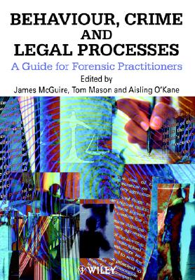 Behaviour, Crime & Legal Processes - A