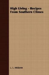 High Living - Recipes from Southern