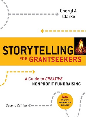 Storytelling For Grantseekers: A Guide
