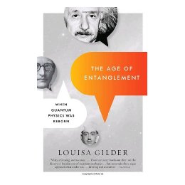 The Age of Entanglement: When Quantum