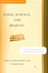 Exile, Science, and Bildung: Th