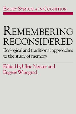 Remembering Reconsidered: Ecological and