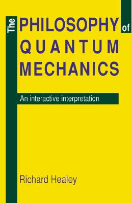 The Philosophy of Quantum Mechanics: An