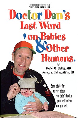 Dr. Dan's Last Word on Babies and Other