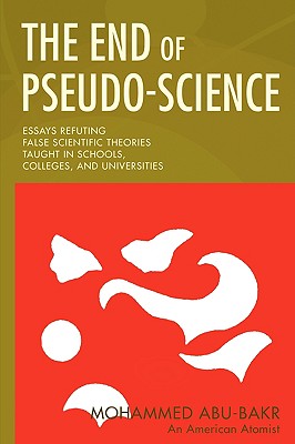 The End of Pseudo-Science: Essays