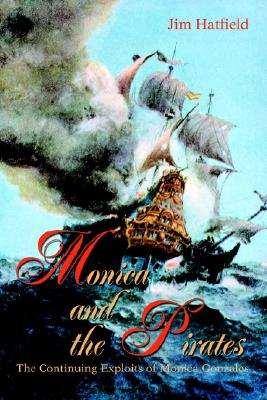 Monica and the Pirates: The Continuing