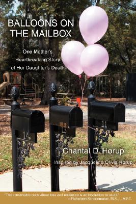 Balloons on the Mailbox: One Mother's