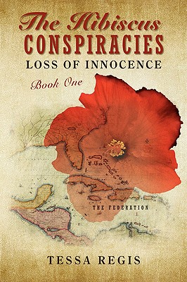 The Hibiscus Conspiracies: Loss of