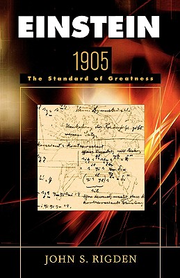 Einstein 1905: The Standard of