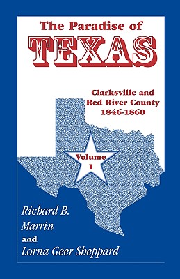 The Paradise of Texas, Volume 1: