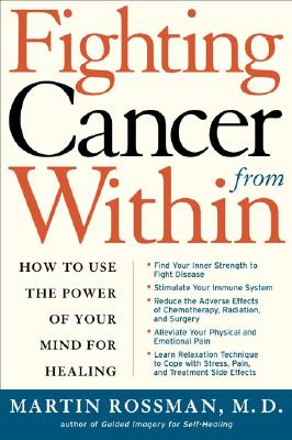 Fighting Cancer from Within: How to Use