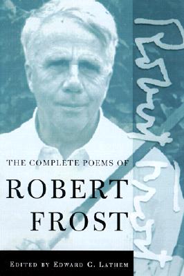 The Poetry of Robert Frost: Th
