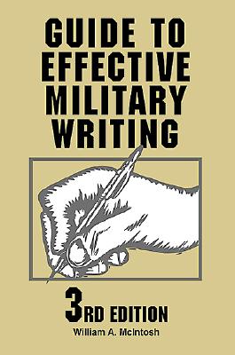 Guide to Effective Military Writing: 3rd