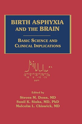 Birth Asphyxia And The Brain: Bas