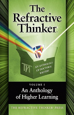 The Refractive Thinker, Volume One: