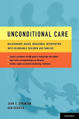 Unconditional Care: Relationship-Based,