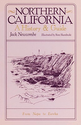 Northern California: A History and Guide