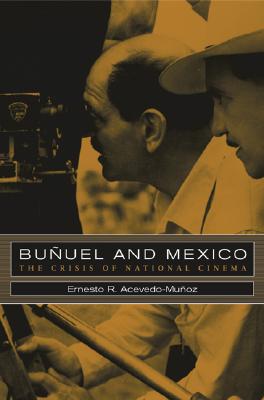 Bunuel and Mexico: The Crisis of