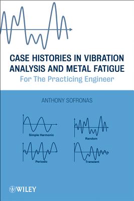 Case Histories in Vibration Analysis and