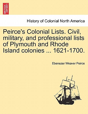 Peirce's Colonial Lists. Civ