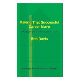 Making That Successful Career Move: A