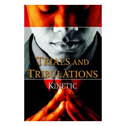Trials and Tribulations