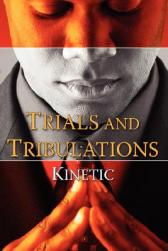 Trials and Tribulations