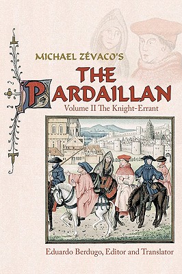 Michael Zvaco's the Pardaillan: Volume