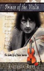 Prince of the Violin: The Secret Life of