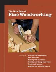 The New Best of Fine Woodworking, Volume