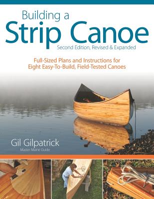 Building a Strip Canoe: Full-Sized Plans