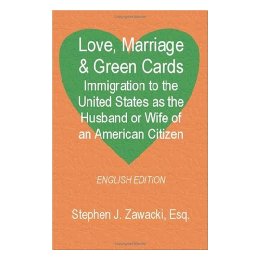 Love, Marriage & Green Cards: