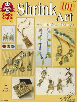 Shrink Art 101 with Rubber Stamps