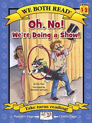 Oh No! We're Doing a Show!