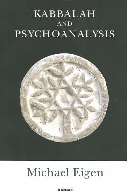 Kabbalah and Psychoanalysis