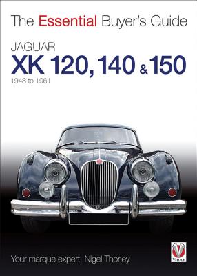 Jaguar Xk 120, 140 & 150: 1948 to