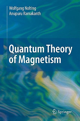 Quantum Theory of Magnetism 磁性的量子理论