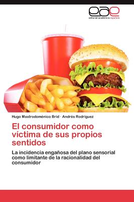 El Consumidor Como V Ctima de Su