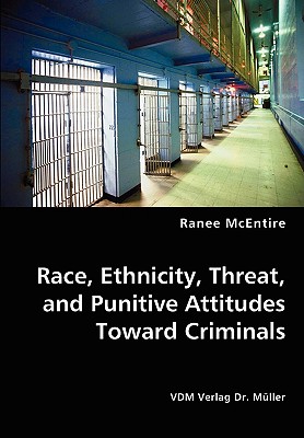 Race, Ethnicity, Threat, and Punitive