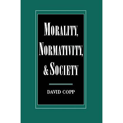 Morality, Normativity, and Society