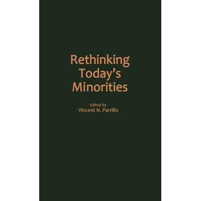 Rethinking Today's Minorities