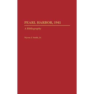 Pearl Harbor, 1941: A Bibliography