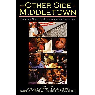 The Other Side of Middletown: Exploring Muncie's African American Community