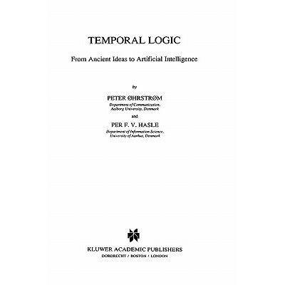 Temporal Logic : From Ancient Ideas to Artif...