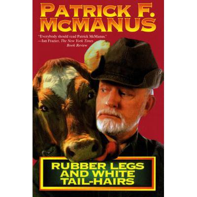 Rubber Legs and White Tail-Hairs